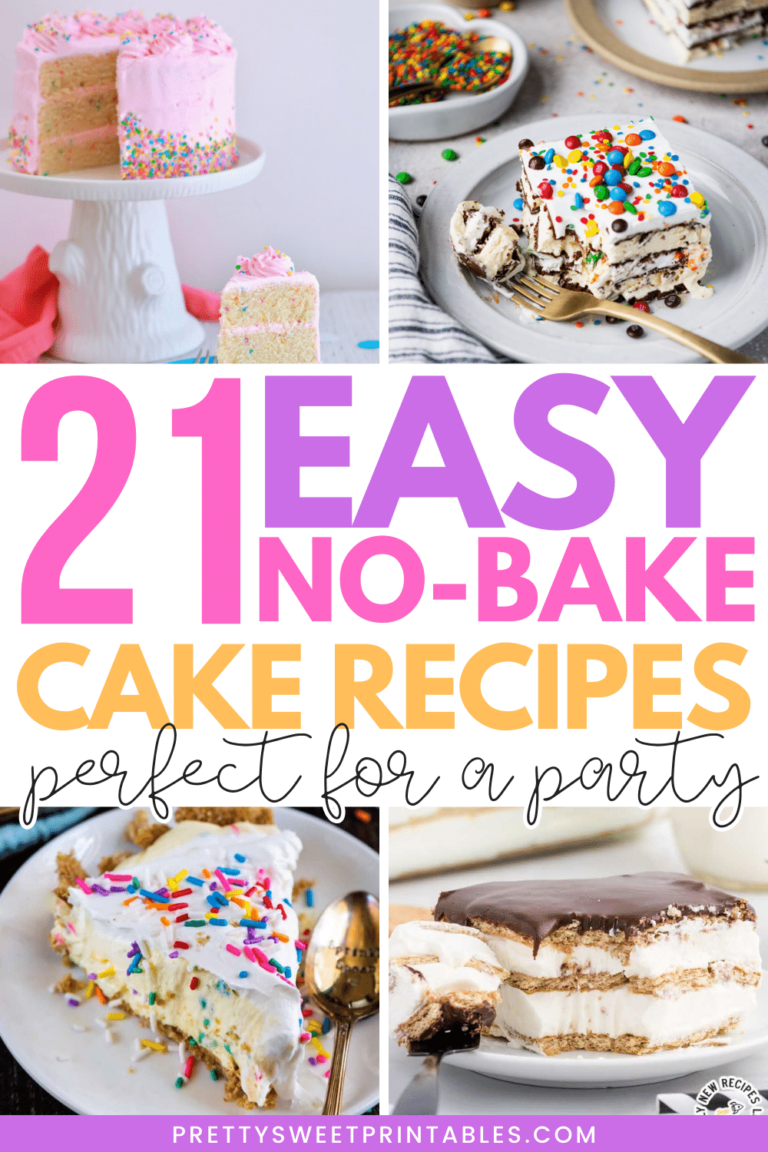 21 Easy No-Bake Cake Recipes Perfect for a Party | Pretty Sweet Printables