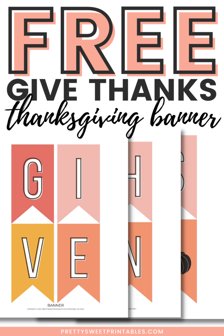 Free Printable Give Thanks Banner | Pretty Sweet Printables