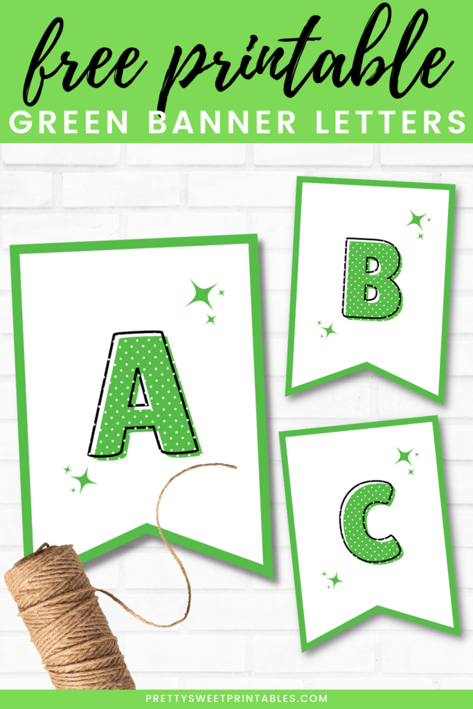 Free Printable St. Patrick's Day Banner Letters - Pretty Sweet Printables