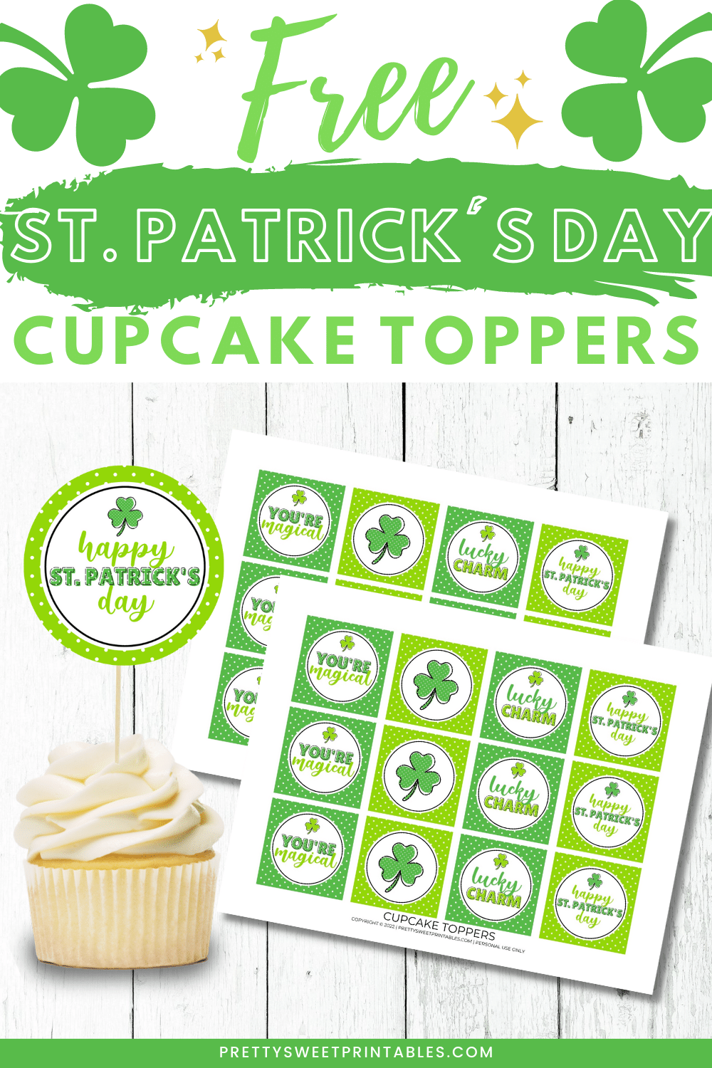 Free Printable St. Patrick's Day Cupcake Toppers | Pretty Sweet Printables