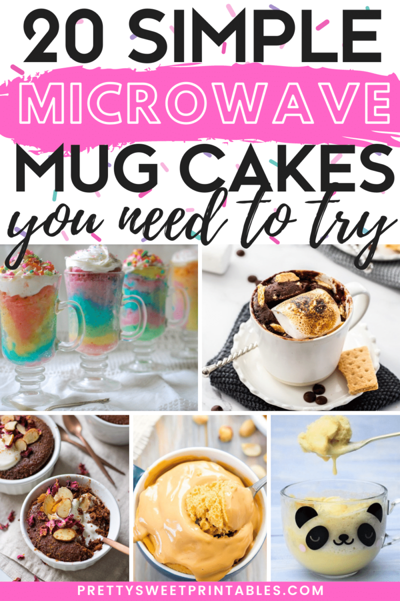 20 Quick & Easy Microwave Mug Cake Recipes - Pretty Sweet Printables