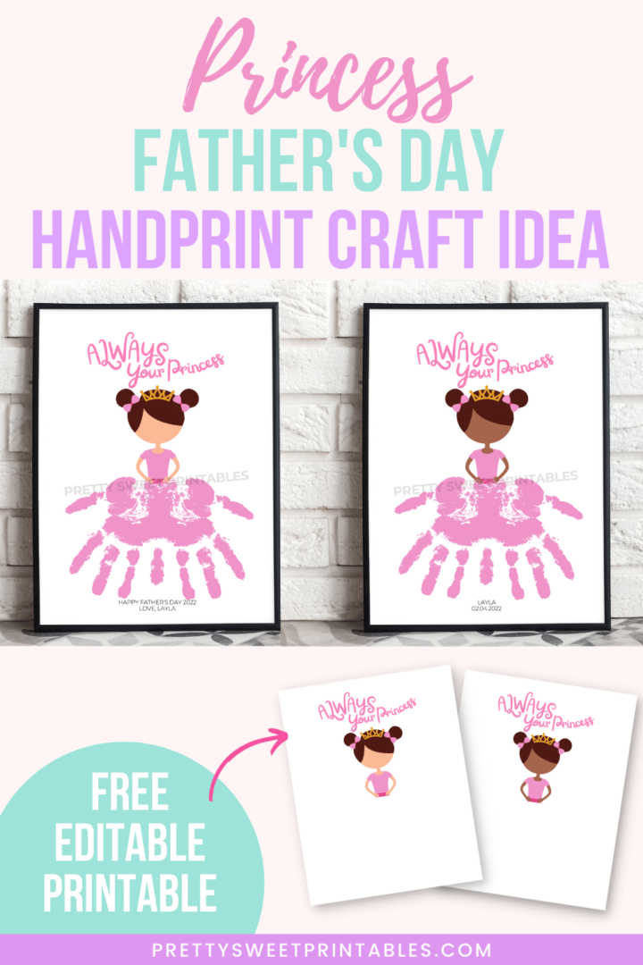 Princess Father's Day Handprint Craft | Free Printable | Pretty Sweet ...