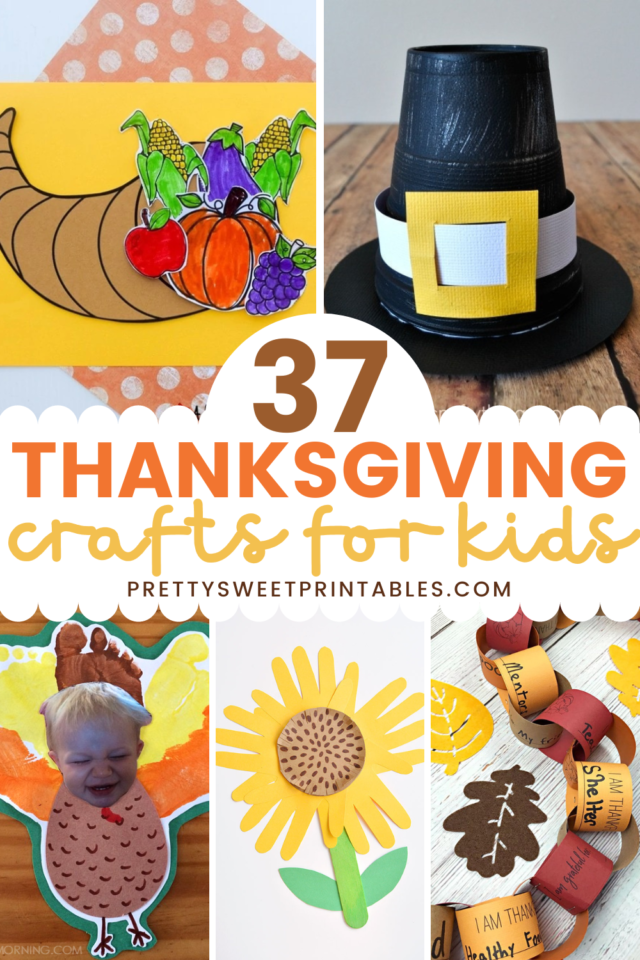 37 Fun Thanksgiving Crafts for Kids to Make | Pretty Sweet Printables